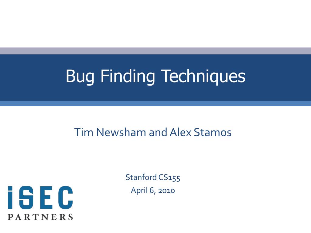 PPT - Bug Finding Techniques PowerPoint Presentation, free download ...