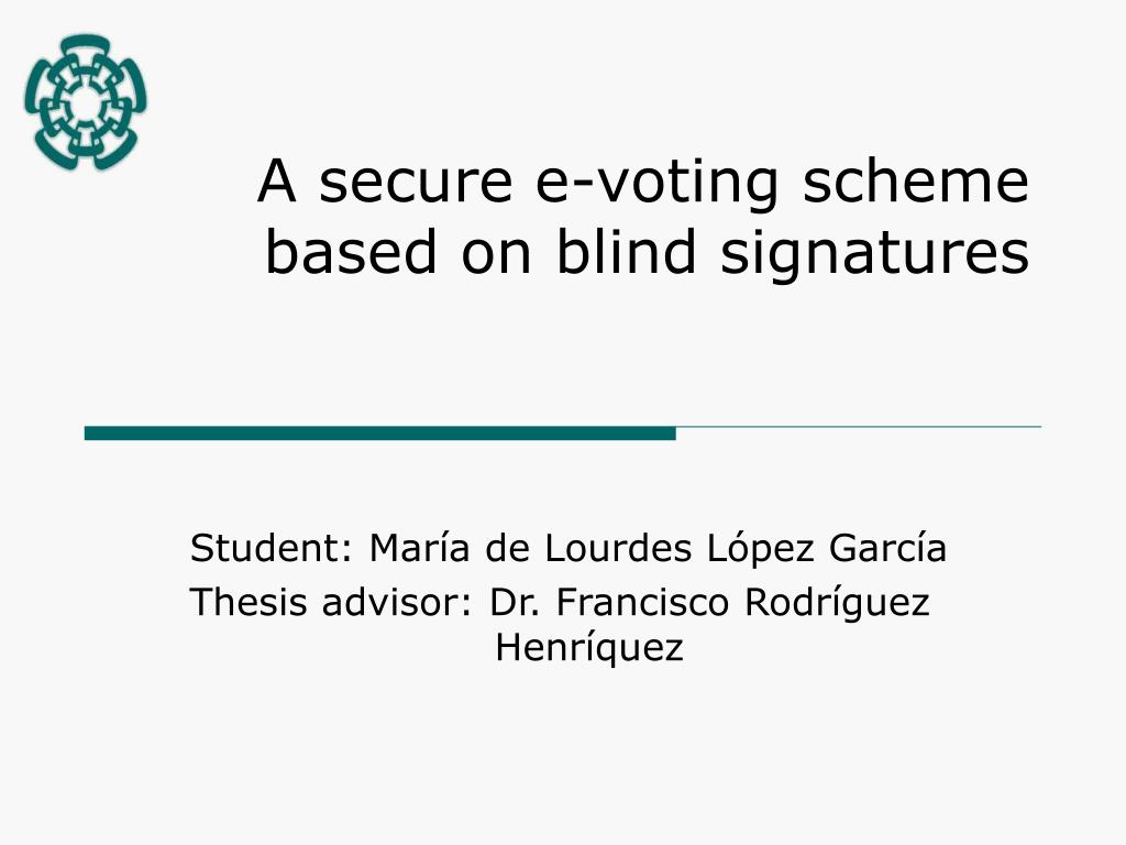 PPT - A secure e-voting scheme based on blind signatures PowerPoint ...