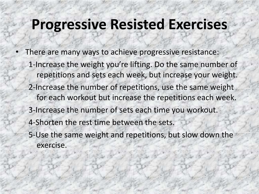 PPT - Progressive Resisted Exercises PowerPoint Presentation, free ...