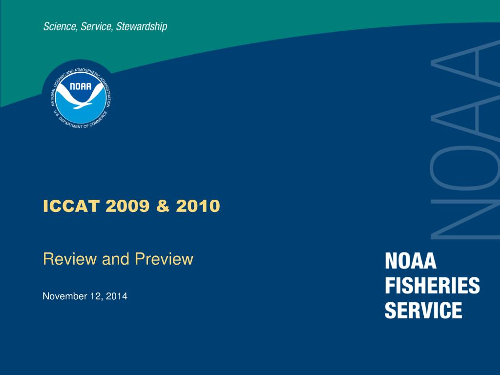 PPT - ICCAT 2009 & 2010 PowerPoint Presentation, free download - ID:6522753