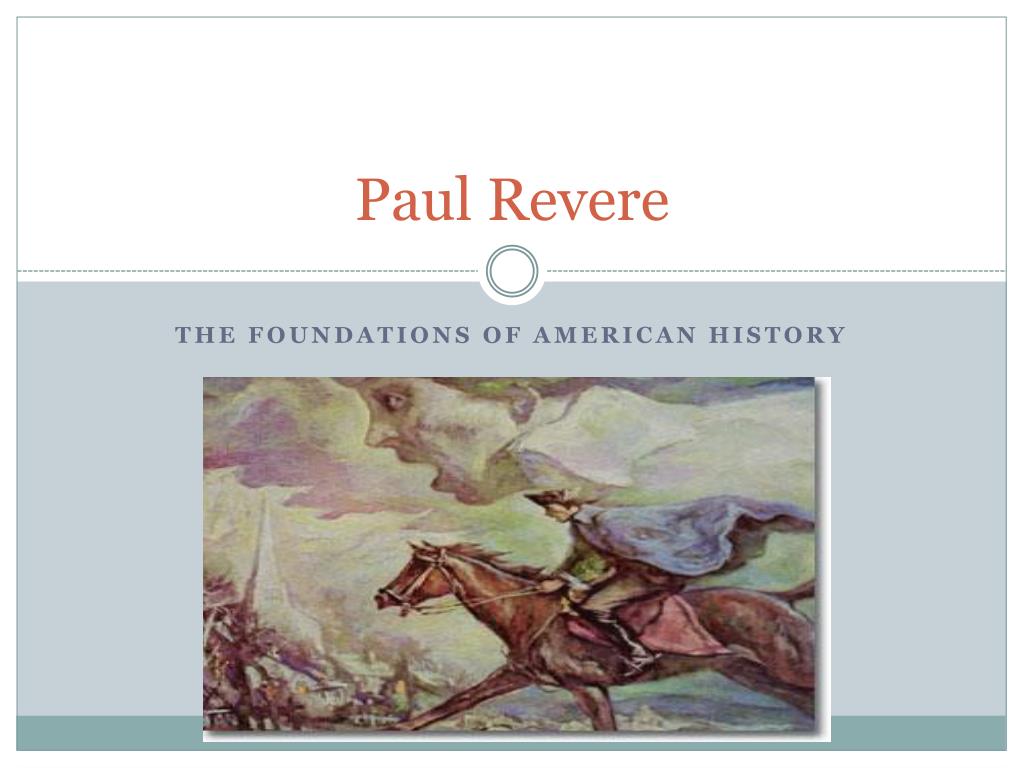 PPT - Paul Revere PowerPoint Presentation, free download - ID:6523059