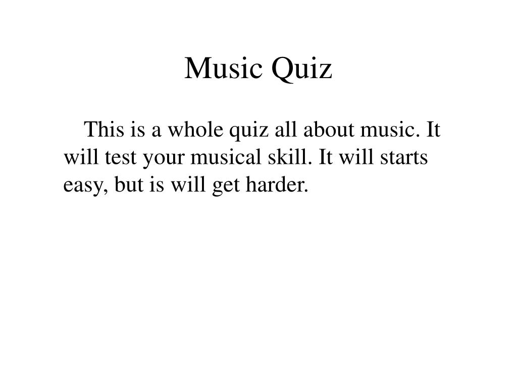 PPT - Test Your Music Knowledge: The Ultimate Music Quiz Challenge ...