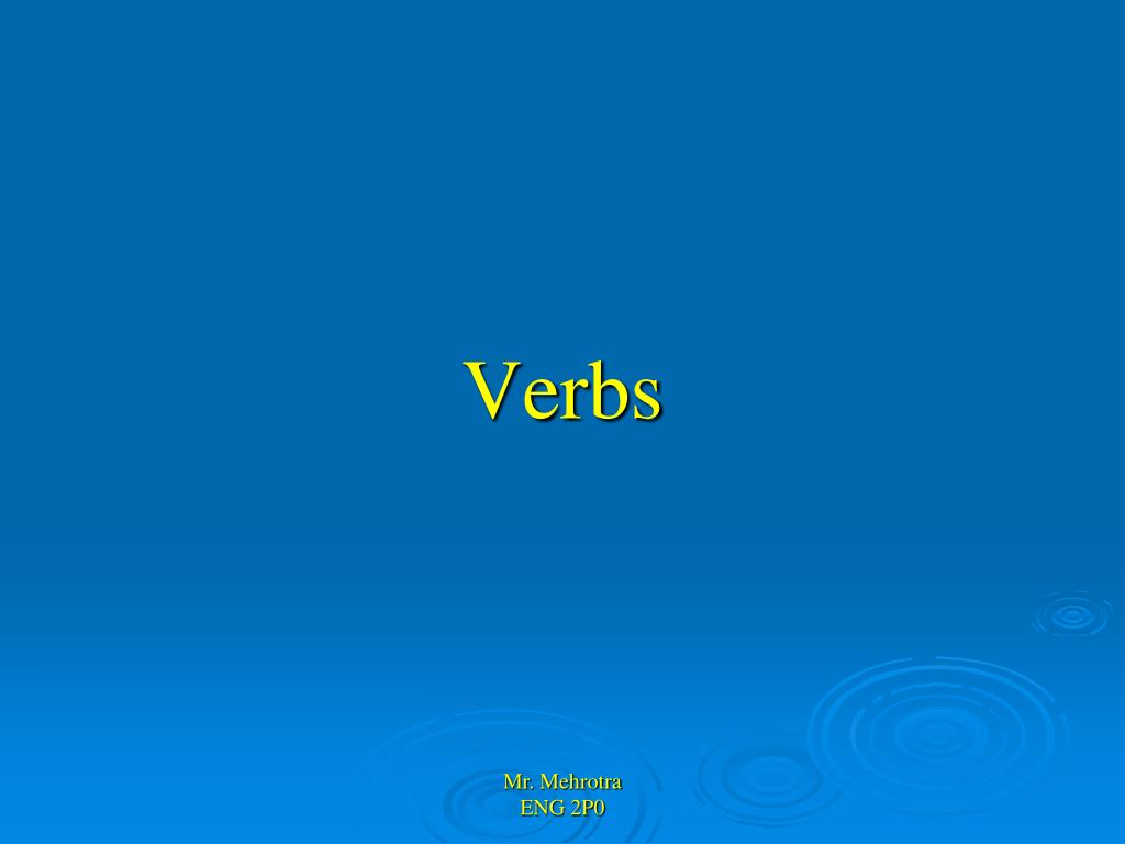 PPT - Verbs PowerPoint Presentation, free download - ID:6523267