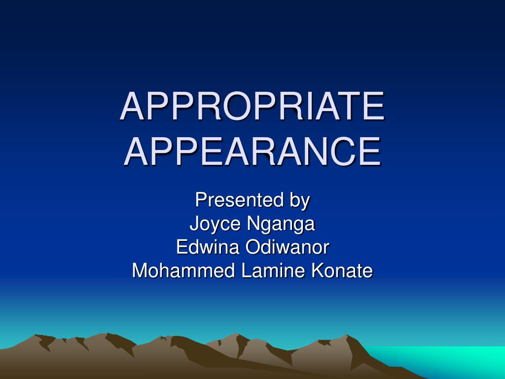 PPT - APPROPRIATE APPEARANCE PowerPoint Presentation, free download ...
