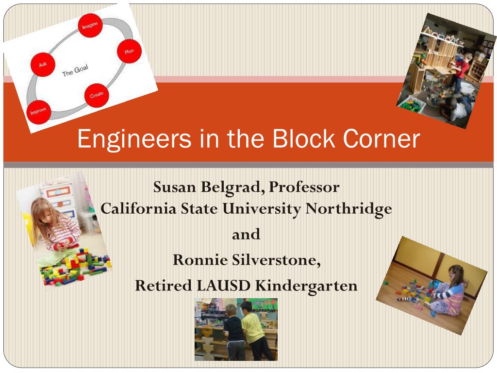 PPT - Engineers in the Block Corner: Exploring 21st Century Skills ...