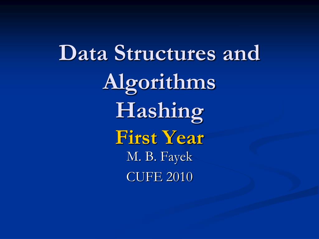 PPT - Data Structures and Algorithms Hashing First Year PowerPoint ...