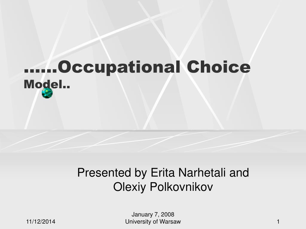 PPT - ......Occupational Choice Model.. PowerPoint Presentation, free ...