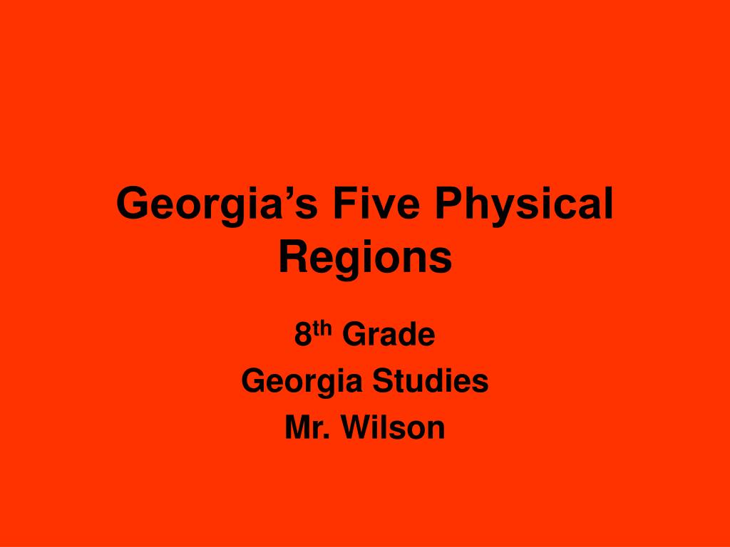 PPT - Georgia’s Five Physical Regions PowerPoint Presentation, free ...