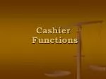 PPT - Cashier Training PowerPoint Presentation, free download - ID:2823207