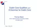 PPT - An Introduction to Dublin Core PowerPoint Presentation, free ...