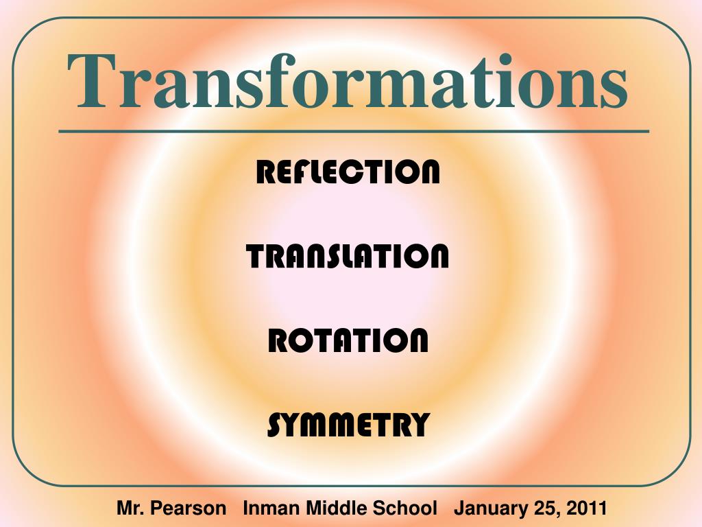 PPT - Transformations PowerPoint Presentation, free download - ID:6527145