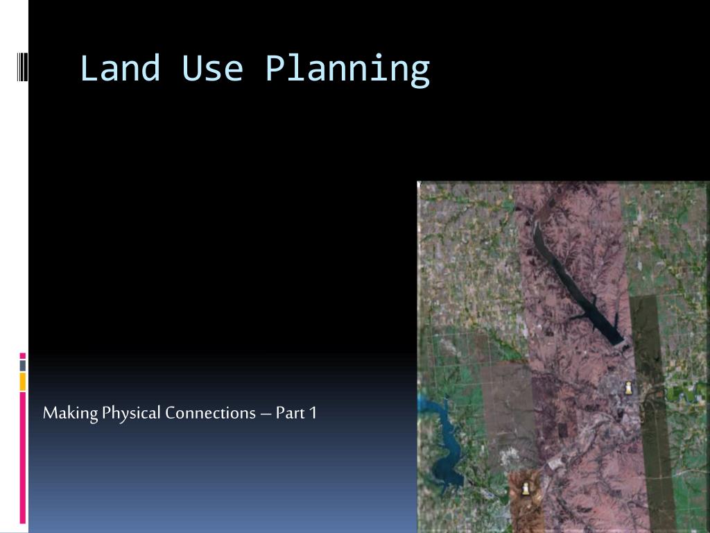 PPT - Land Use Planning PowerPoint Presentation, free download - ID:6527156