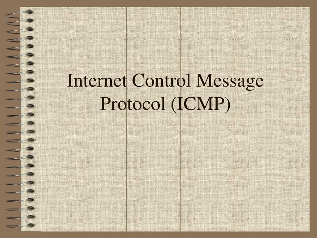 PPT - Internet Control Message Protocol (ICMP) PowerPoint Presentation ...