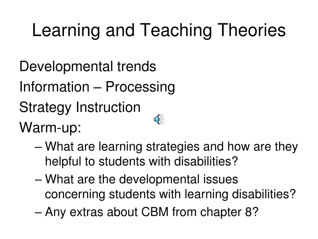 PPT - Learning and Teaching Theories PowerPoint Presentation, free ...