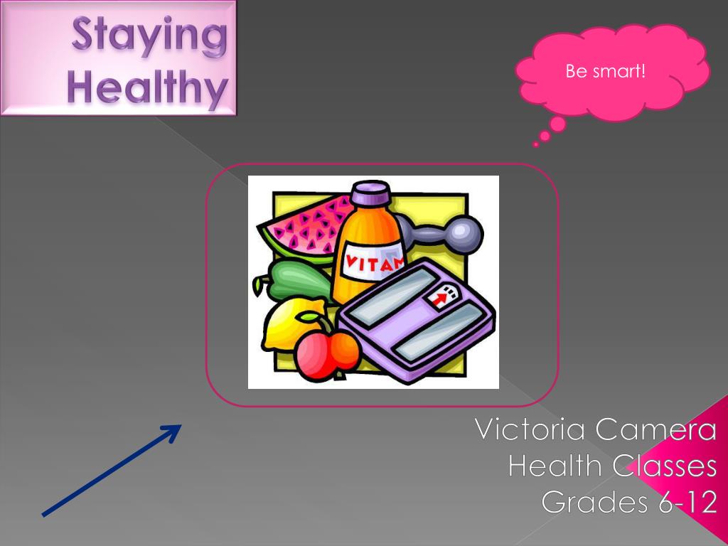 PPT - Staying Healthy PowerPoint Presentation, free download - ID:6527709