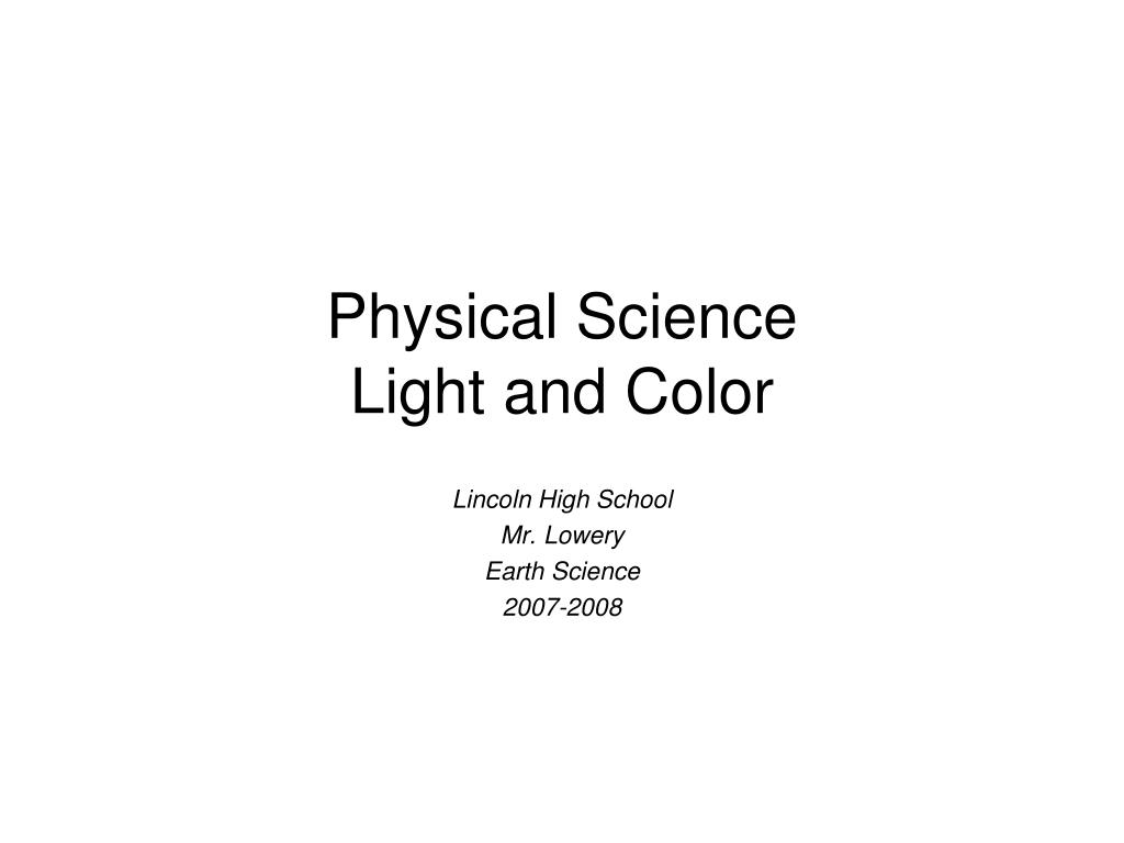 PPT - Physical Science Light and Color PowerPoint Presentation, free ...
