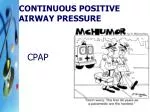 PPT - Continuous Positive Airway Pressure Devices PowerPoint ...