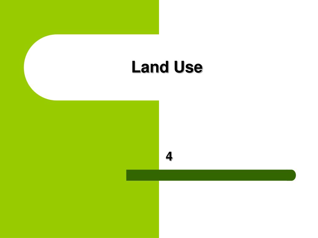 PPT - Land Use PowerPoint Presentation, free download - ID:6528089