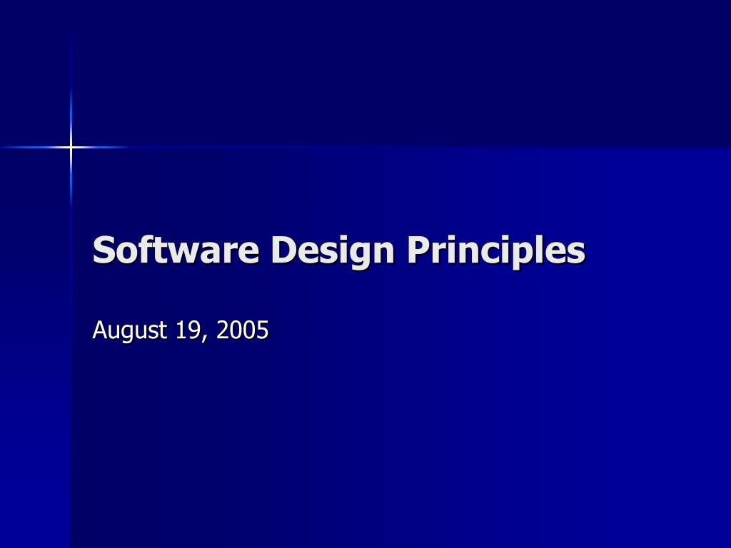 PPT - Software Design Principles PowerPoint Presentation, free download ...