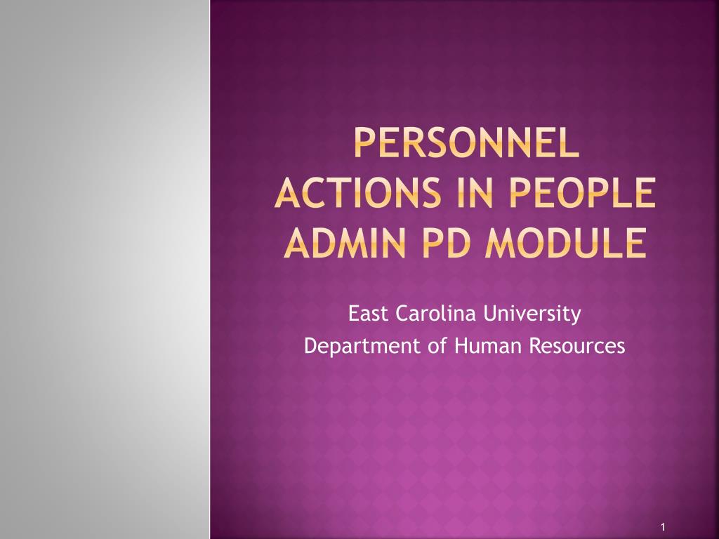 PPT - Personnel actions in People Admin PD module PowerPoint ...