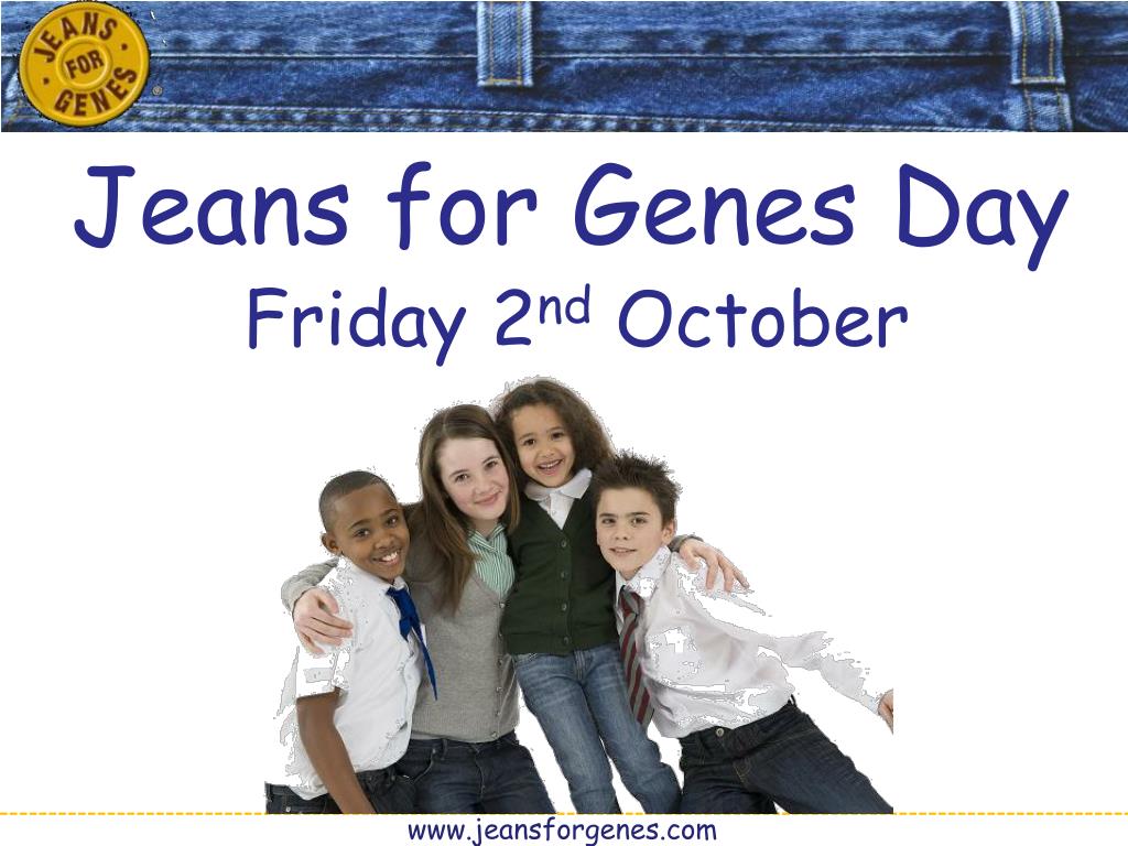 PPT - Jeans for Genes Day PowerPoint Presentation, free download - ID:6529438