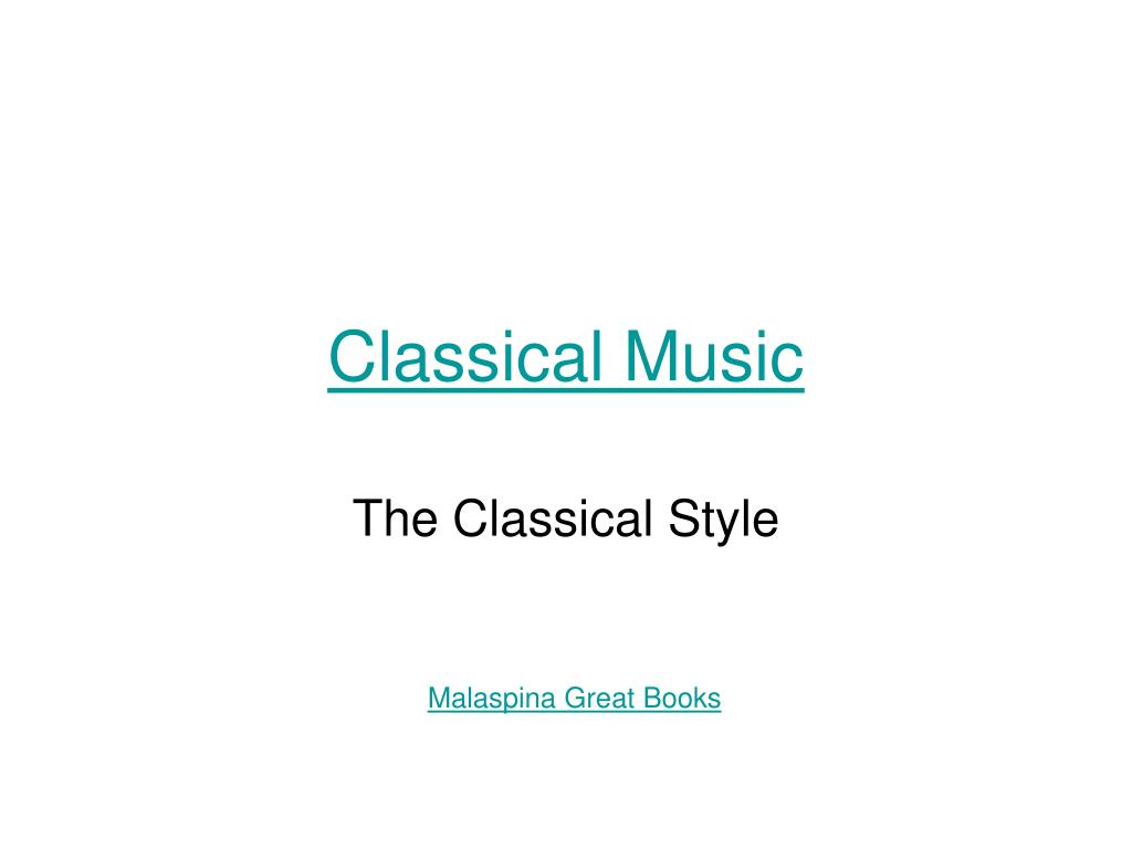 PPT - Classical Music PowerPoint Presentation, free download - ID:6529817