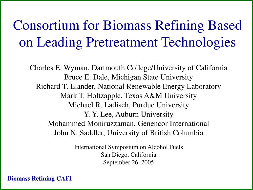PPT - Consortium for Biomass Refining Based on Leading Pretreatment ...