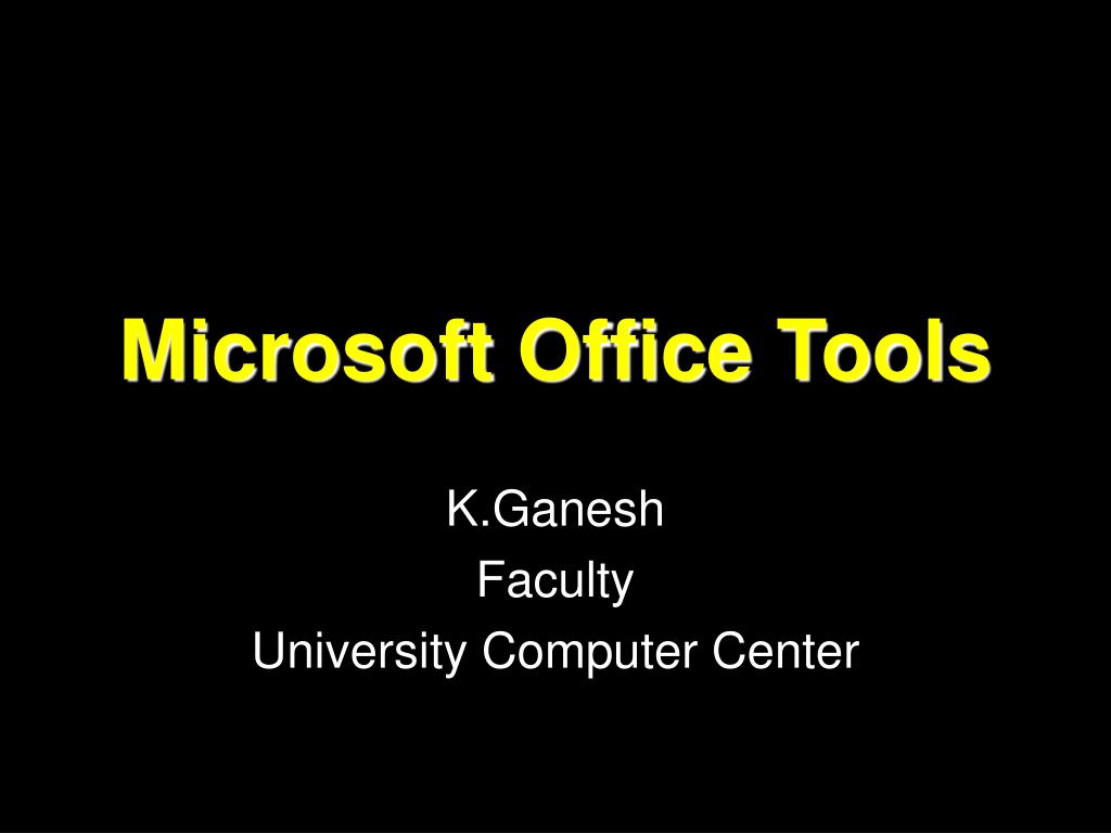 PPT - Microsoft Office Tools PowerPoint Presentation, free download ...