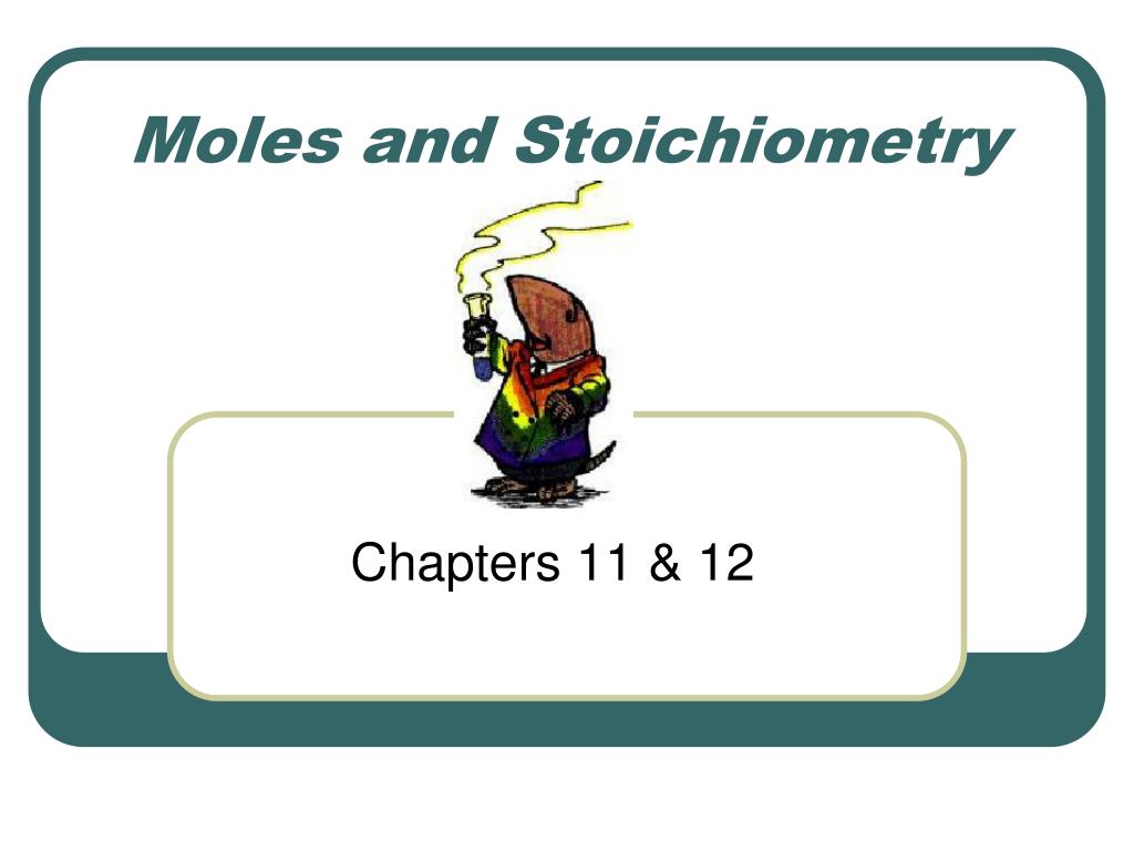 PPT - Understanding Moles and Stoichiometry: A Comprehensive Guide to ...