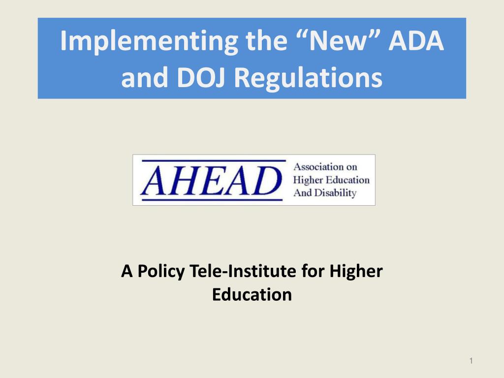 PPT - Implementing the “New” ADA and DOJ Regulations PowerPoint ...