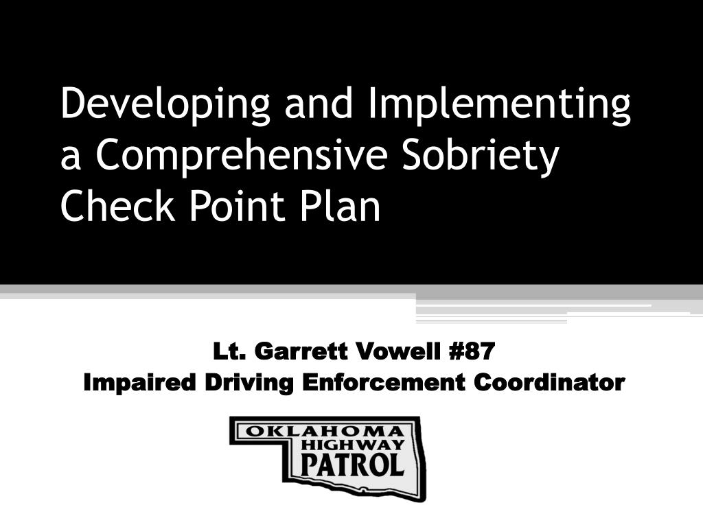 PPT - Developing and Implementing a Comprehensive Sobriety Check Point ...
