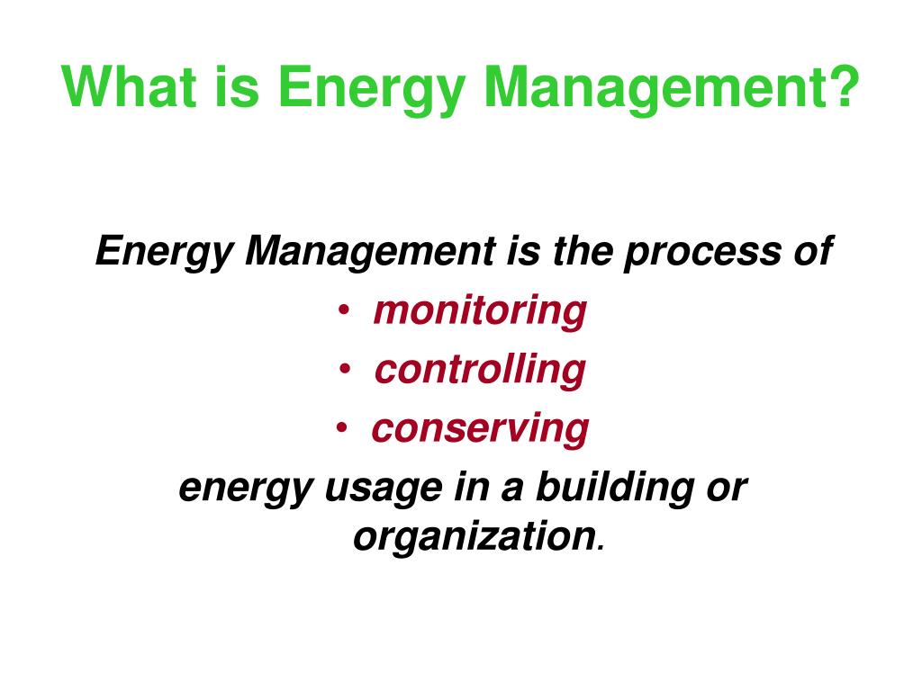 PPT - What is Energy Management? PowerPoint Presentation, free download ...