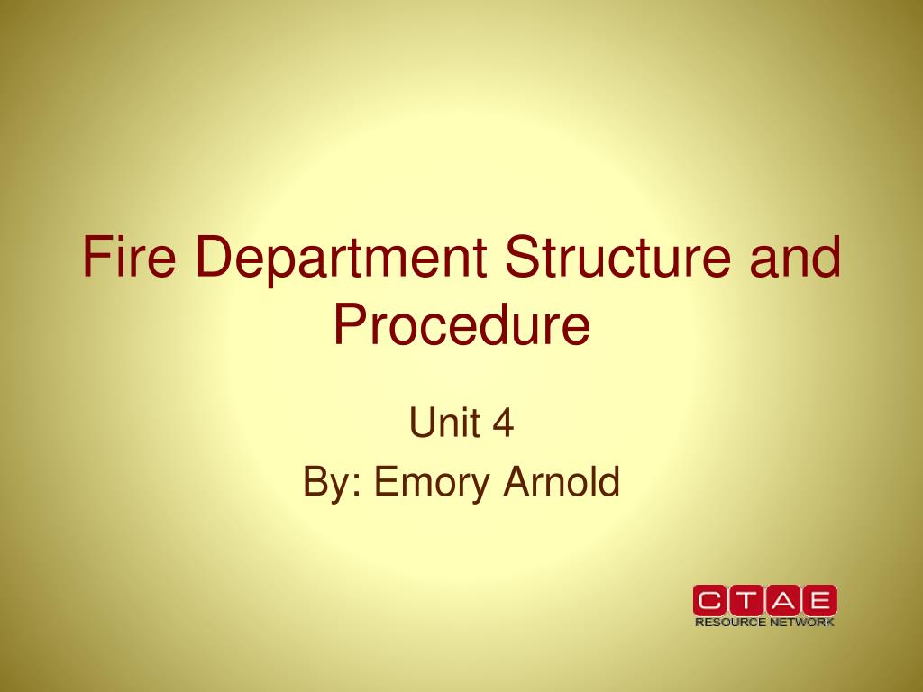 PPT - Fire Department Structure and Procedure PowerPoint Presentation ...