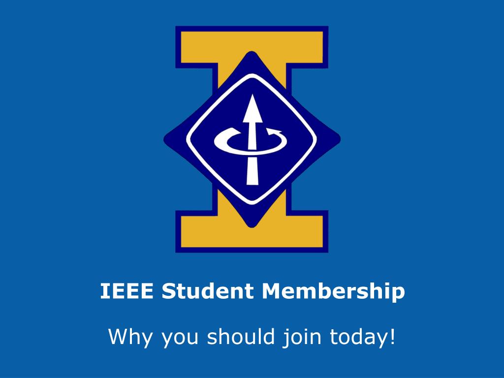 PPT - IEEE Student Membership PowerPoint Presentation, free download ...