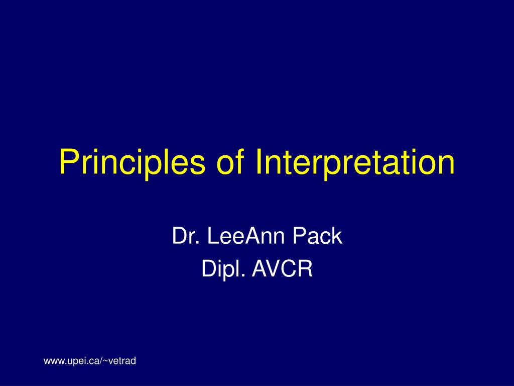 PPT - Principles of Interpretation PowerPoint Presentation, free ...