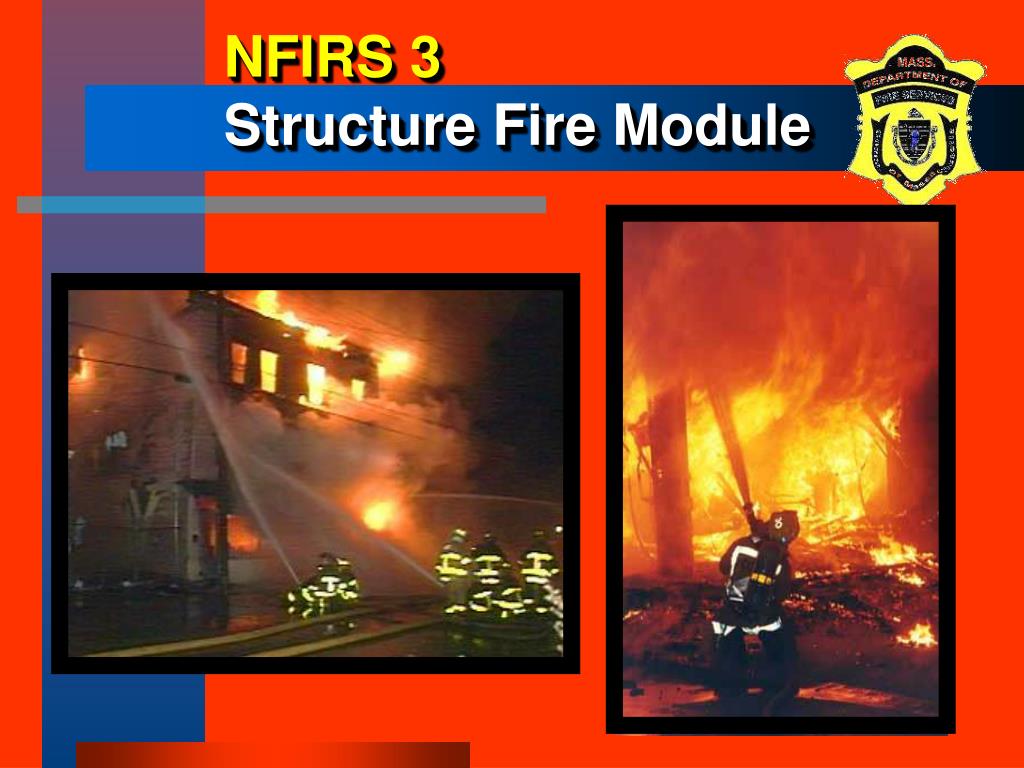 PPT - NFIRS 3 Structure Fire Module PowerPoint Presentation, free ...