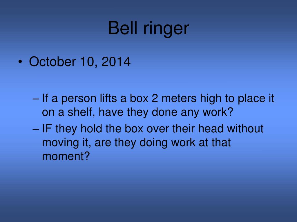 PPT - Bell ringer PowerPoint Presentation, free download - ID:6535836