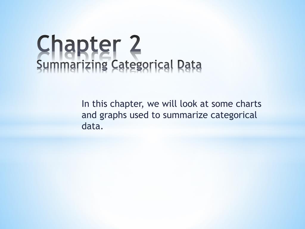 PPT - Chapter 2 Summarizing Categorical Data PowerPoint Presentation, free download - ID:6536626