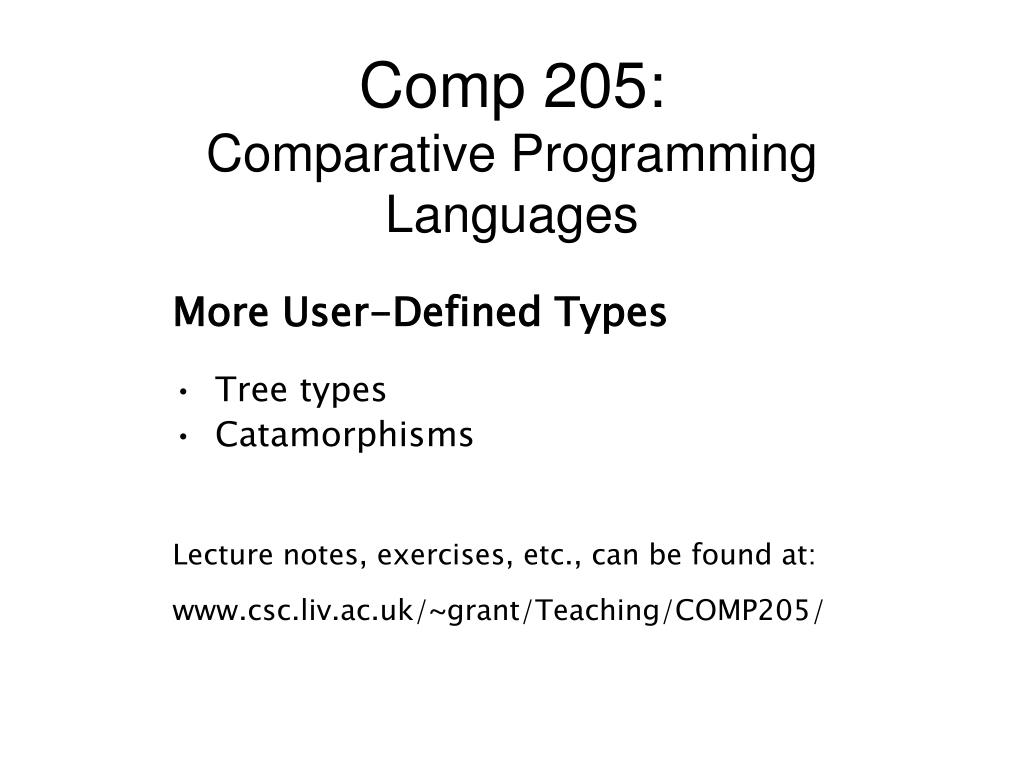 PPT - Comp 205: Comparative Programming Languages PowerPoint ...