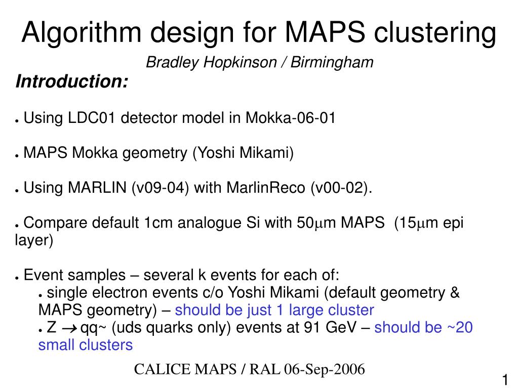 PPT - Algorithm design for MAPS clustering PowerPoint Presentation ...