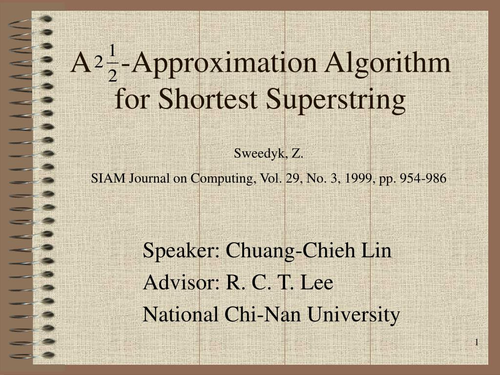 Ppt A Approximation Algorithm For Shortest Superstring Powerpoint Presentation Id6538682