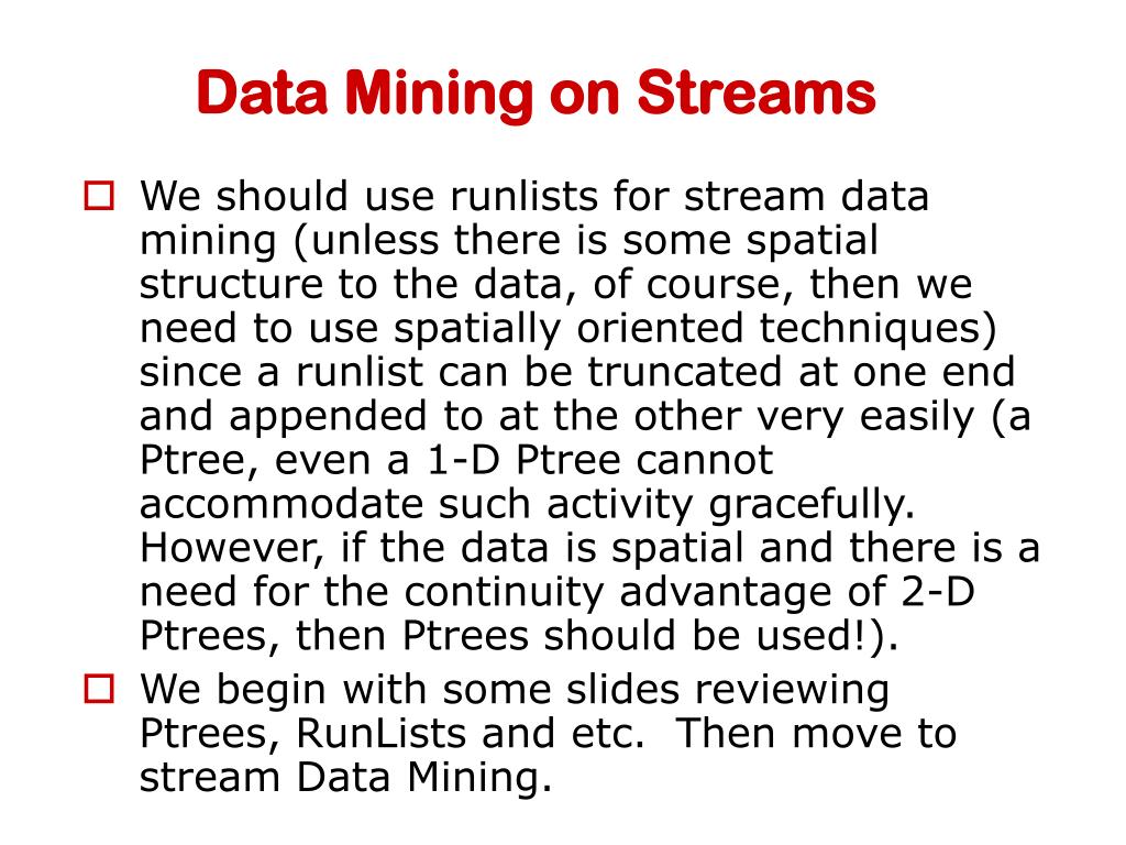 PPT - Utilizing Runlists for Efficient Stream Data Mining PowerPoint ...