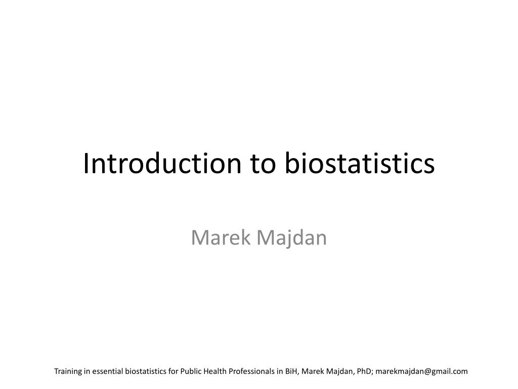 PPT - Introduction to biostatistics PowerPoint Presentation, free ...