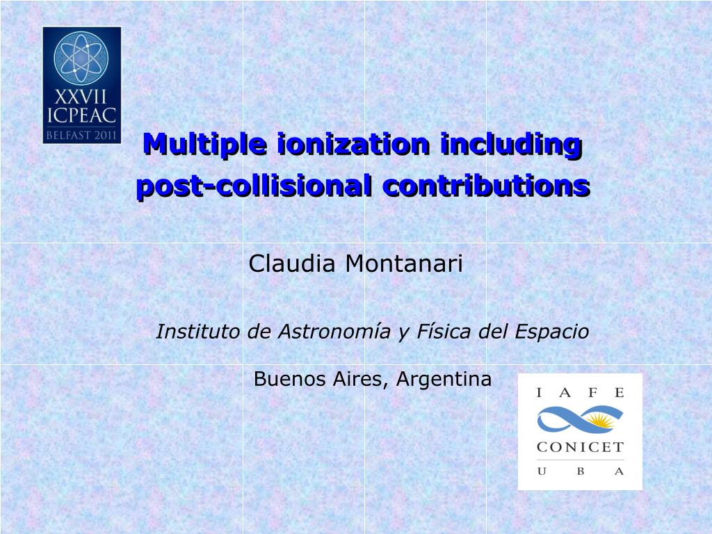 PPT - Multiple ionization including post-collisional contributions ...