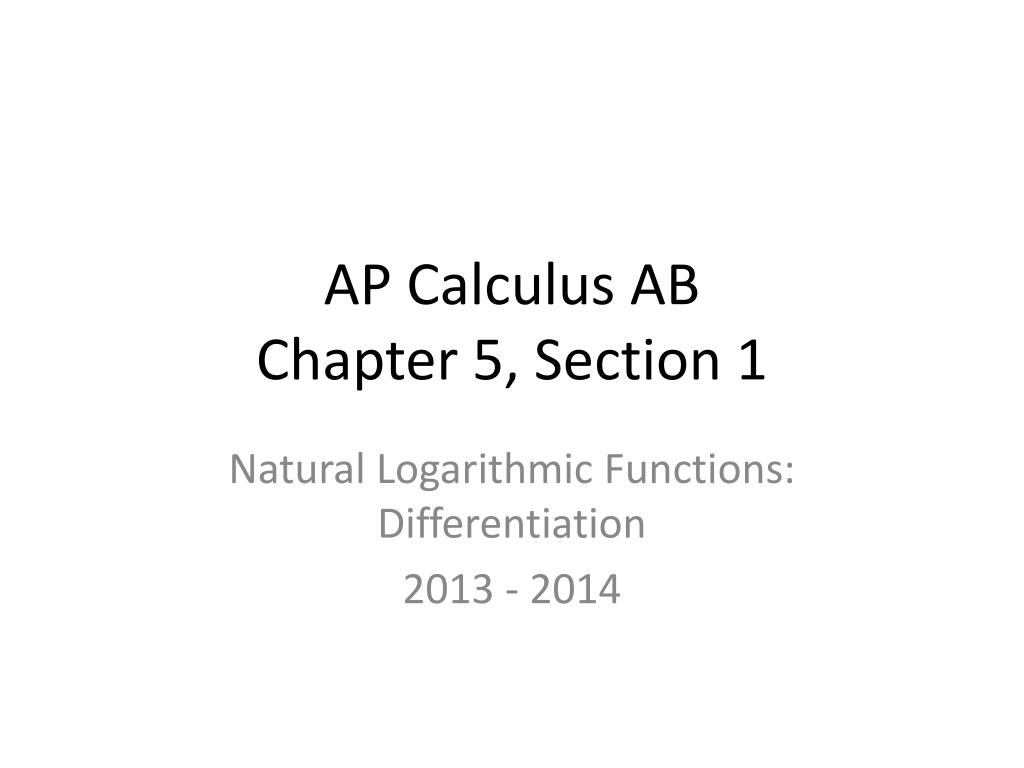 PPT - AP Calculus AB Chapter 5, Section 1 PowerPoint Presentation, free download - ID:6542111
