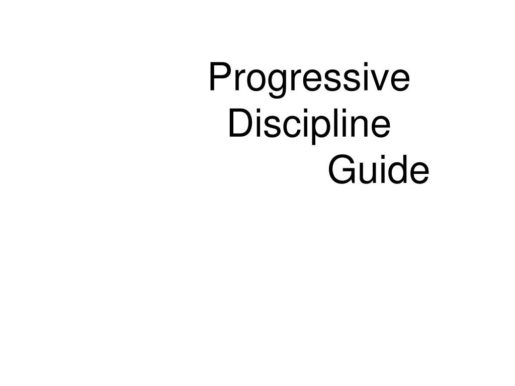 PPT - Progressive Discipline Guide PowerPoint Presentation, free ...
