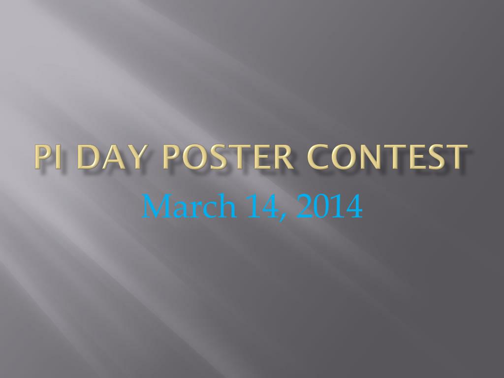 PPT - Pi Day Poster Contest PowerPoint Presentation, free download - ID ...