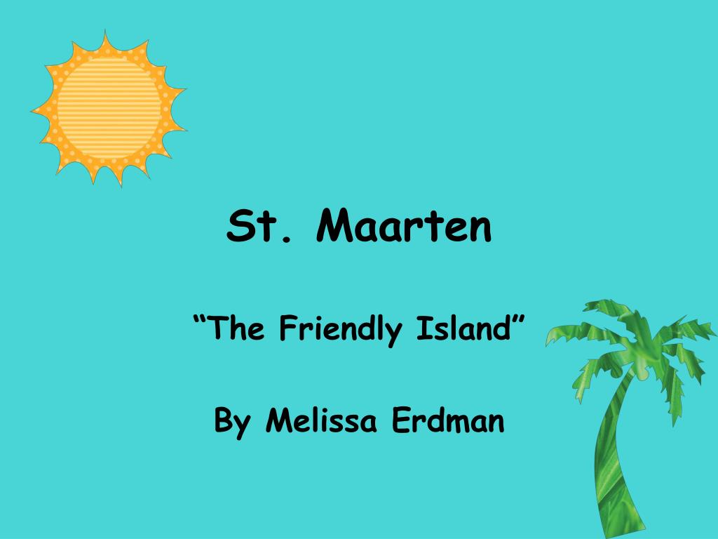 PPT - St. Maarten PowerPoint Presentation, free download - ID:6543918