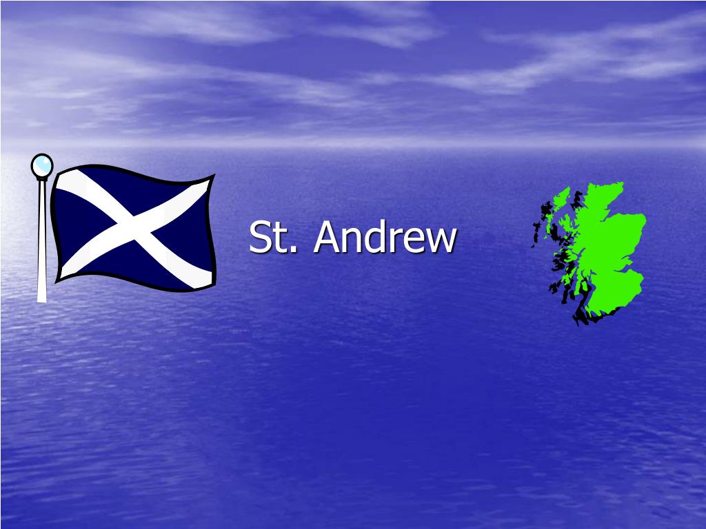 PPT - St. Andrew PowerPoint Presentation, free download - ID:6543945
