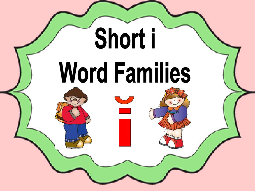 PPT - Short i Word Families PowerPoint Presentation, free download - ID ...